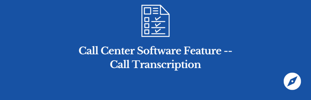 Call Transcription - Feature Overview